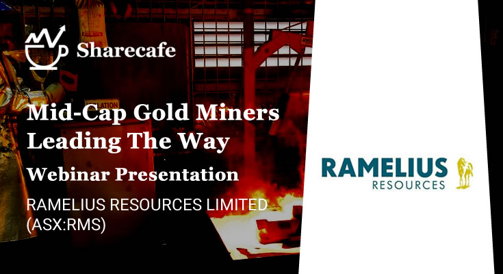 Ramelius Resources - ShareCafe Gold Miners Leading The Way Webinar ...