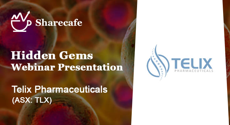 Telix Pharmaceuticals (ASX: TLX) – Webinar Presentation - ShareCafe