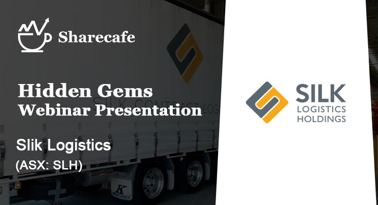 Silk Logistics (ASX: SLH) – Webinar Presentation – ShareCafe