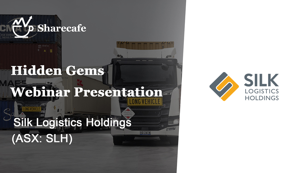 Silk Logistics Holdings (ASX:SLH) - Webinar Presentation - ShareCafe