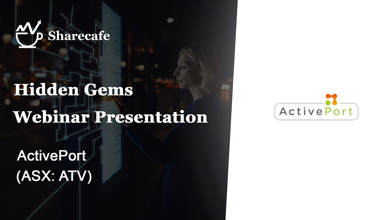 ActivePort (ASX: ATV) - Webinar Presentation - ShareCafe