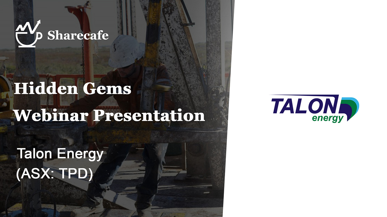 Talon Energy (ASX: TPD) - Webinar Presentation - ShareCafe