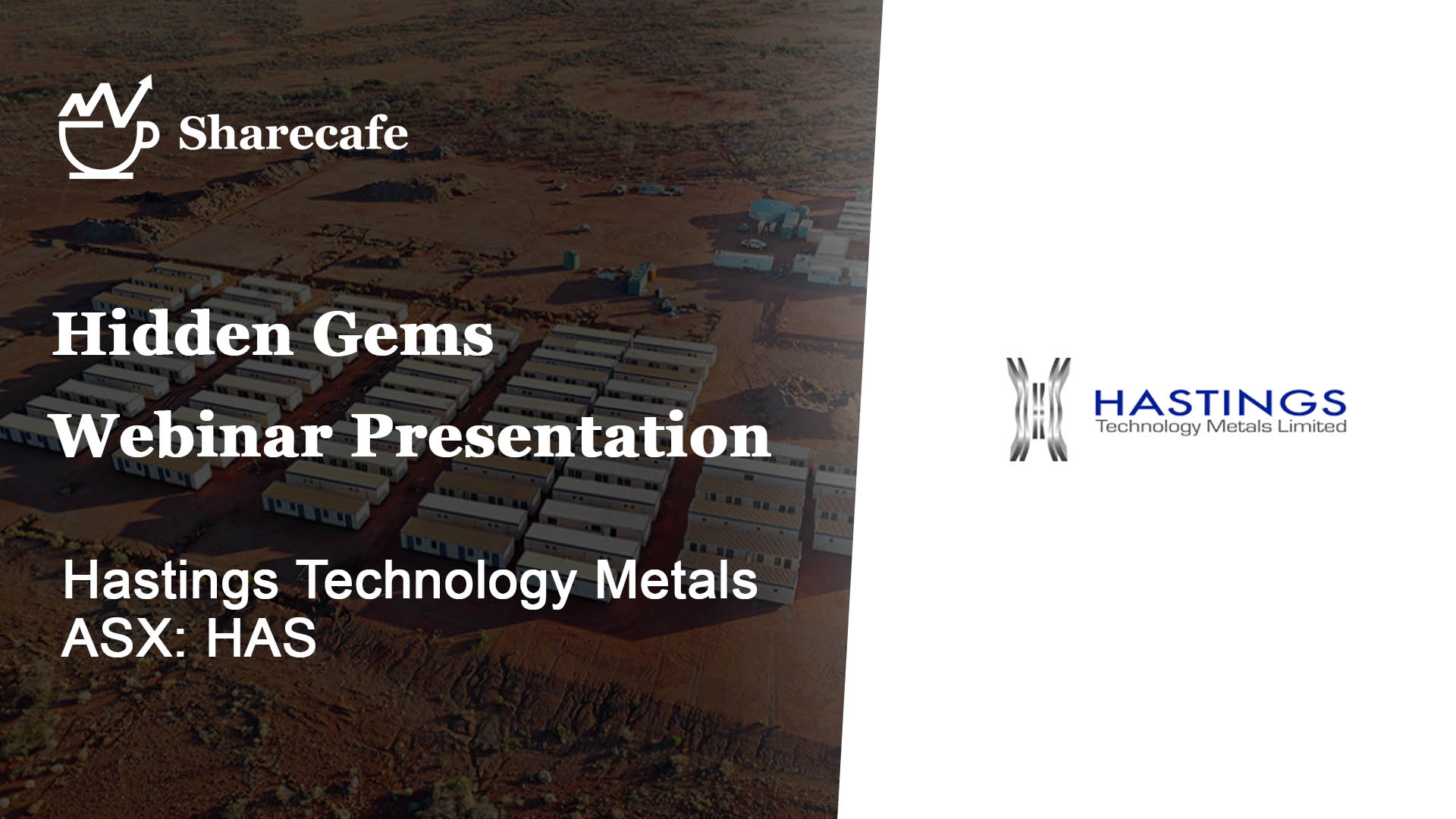 Hastings Technology Metals (ASX:HAS) – Webinar Presentation - Sharecafe